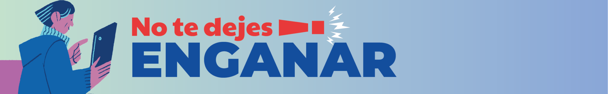 SERVIU » CAMPAÑA “NO TE DEJES ENGAÑAR”